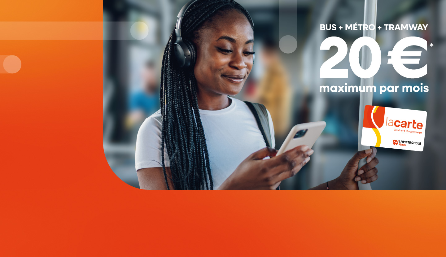 Abonnez-vous en ligne au Pass Permanent pour 20€ max/mois* | Régie des Transports Métropolitains